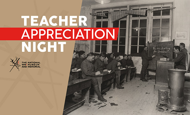 Teacher Appreciation Night | National WWI Museum and Memorial